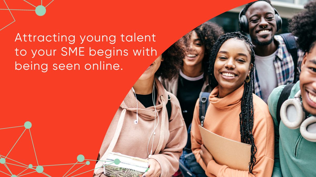 Attracting young talent to your SME begins with being seen online ...