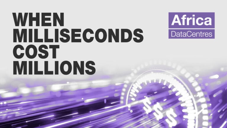 When every millisecond counts: The business of speed in Africa’s ...